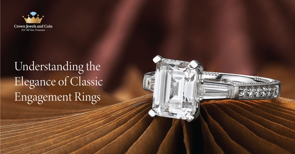 Understanding the Elegance of Classic Engagement Rings